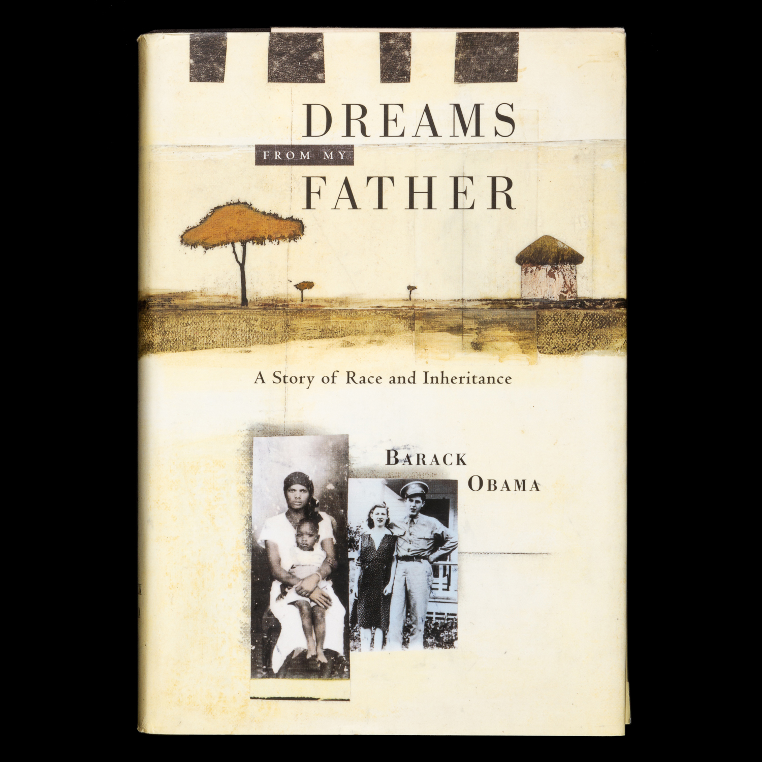 Dreams from my father : a story of race and inheritance. (First edition ...