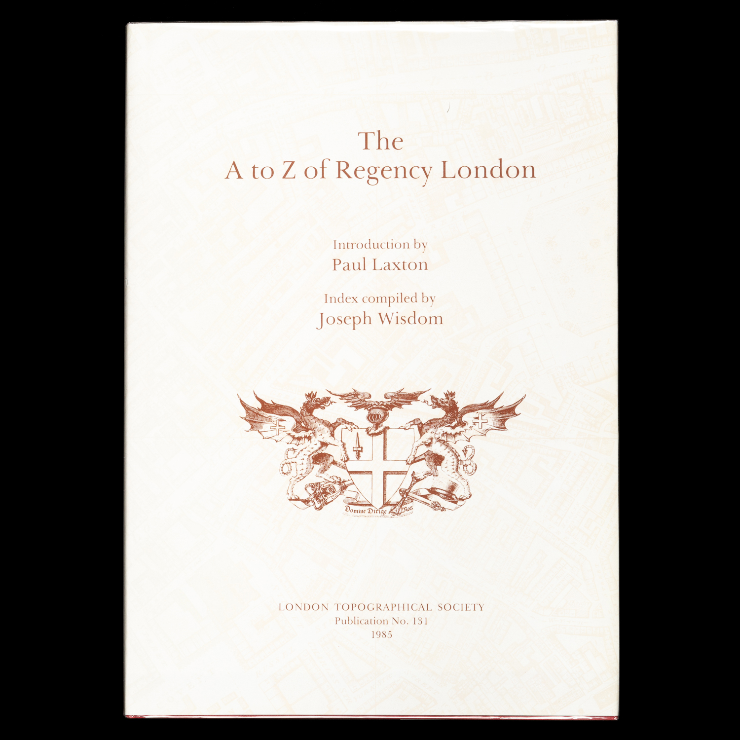 The A to Z of Regency London - Douglas Stewart Fine Books