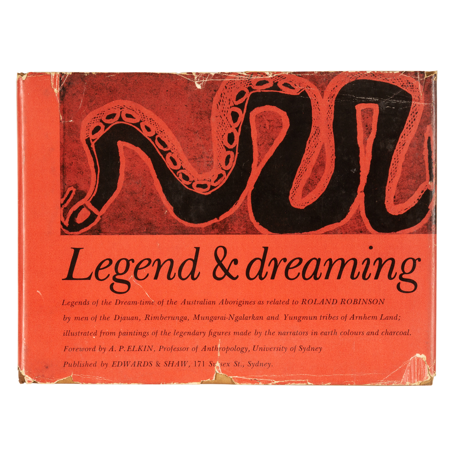 Legend & Dreaming. Legends of the Dream-time of the Australian ...
